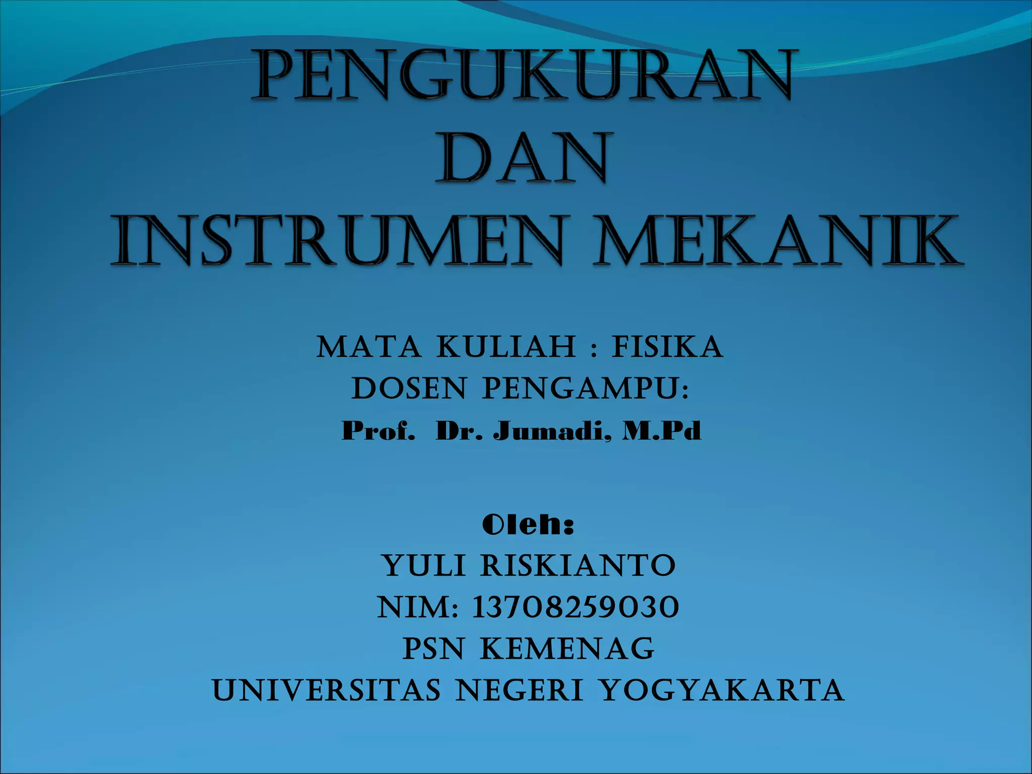 Fisika pengukuran mekanik | PPT