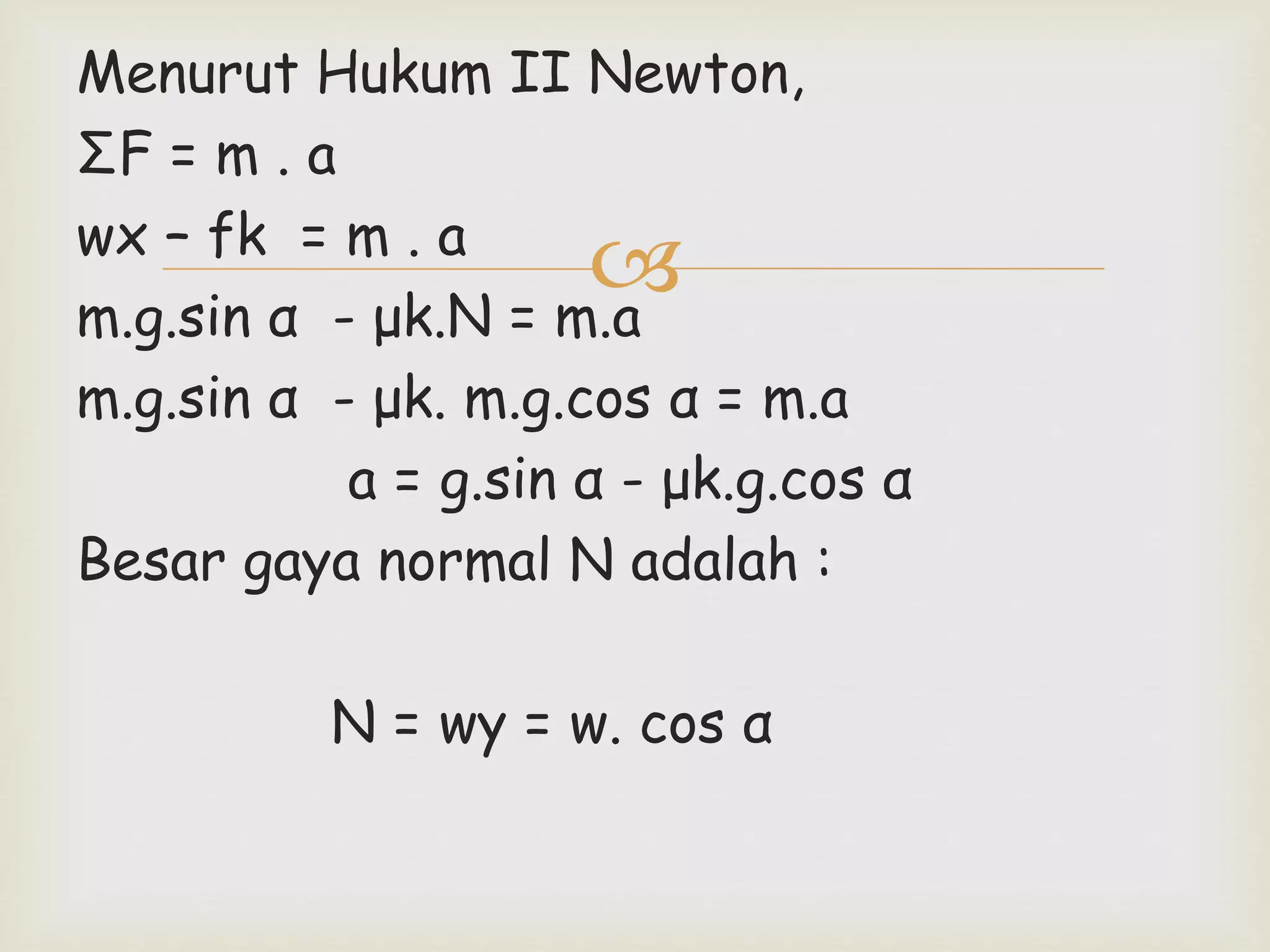 hukum 2 newton dan bidang miring | PPTX