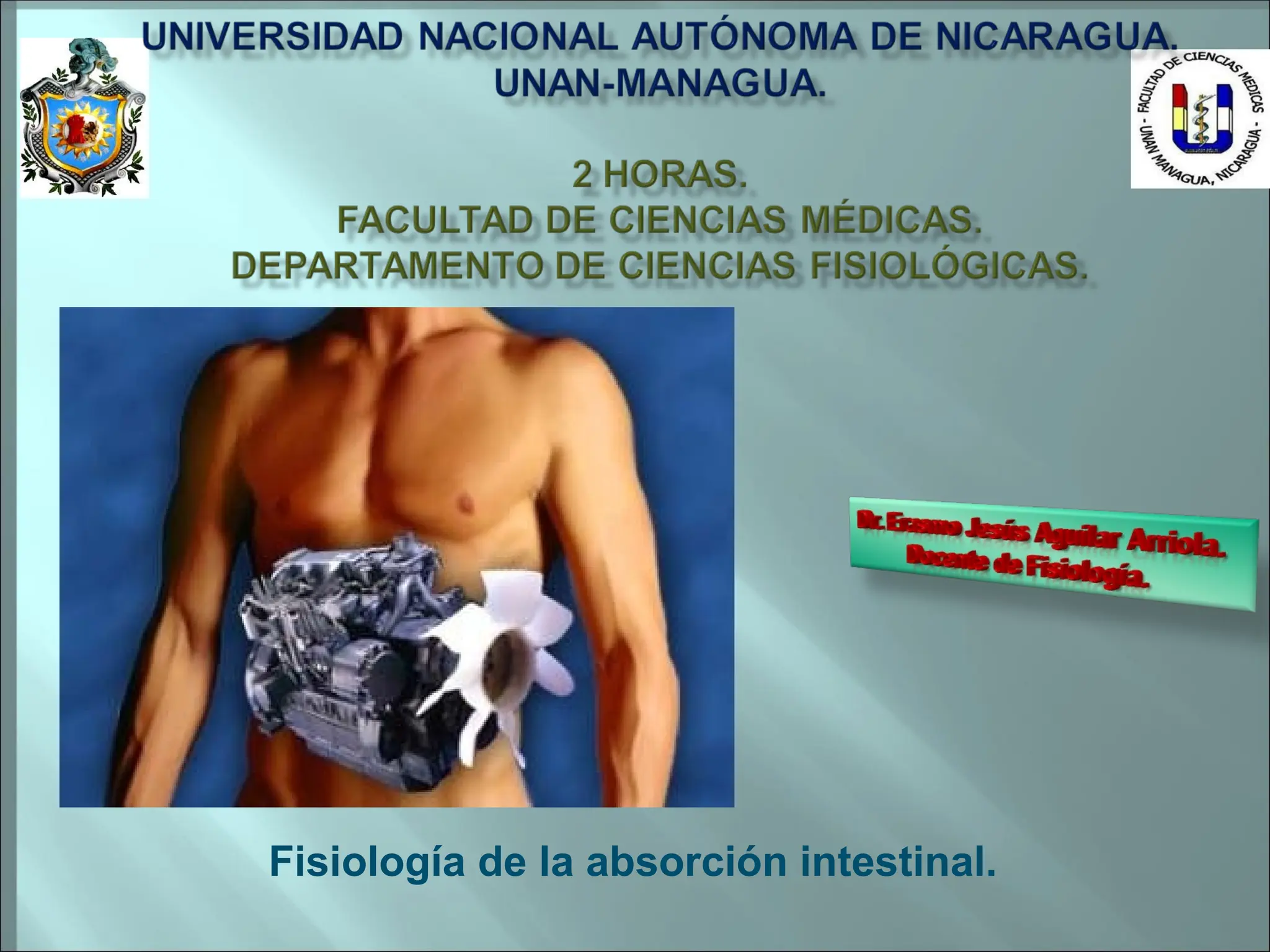 FISIOLOGÍA DE LA ABSORCIÓN INTESTINAL..ppt
