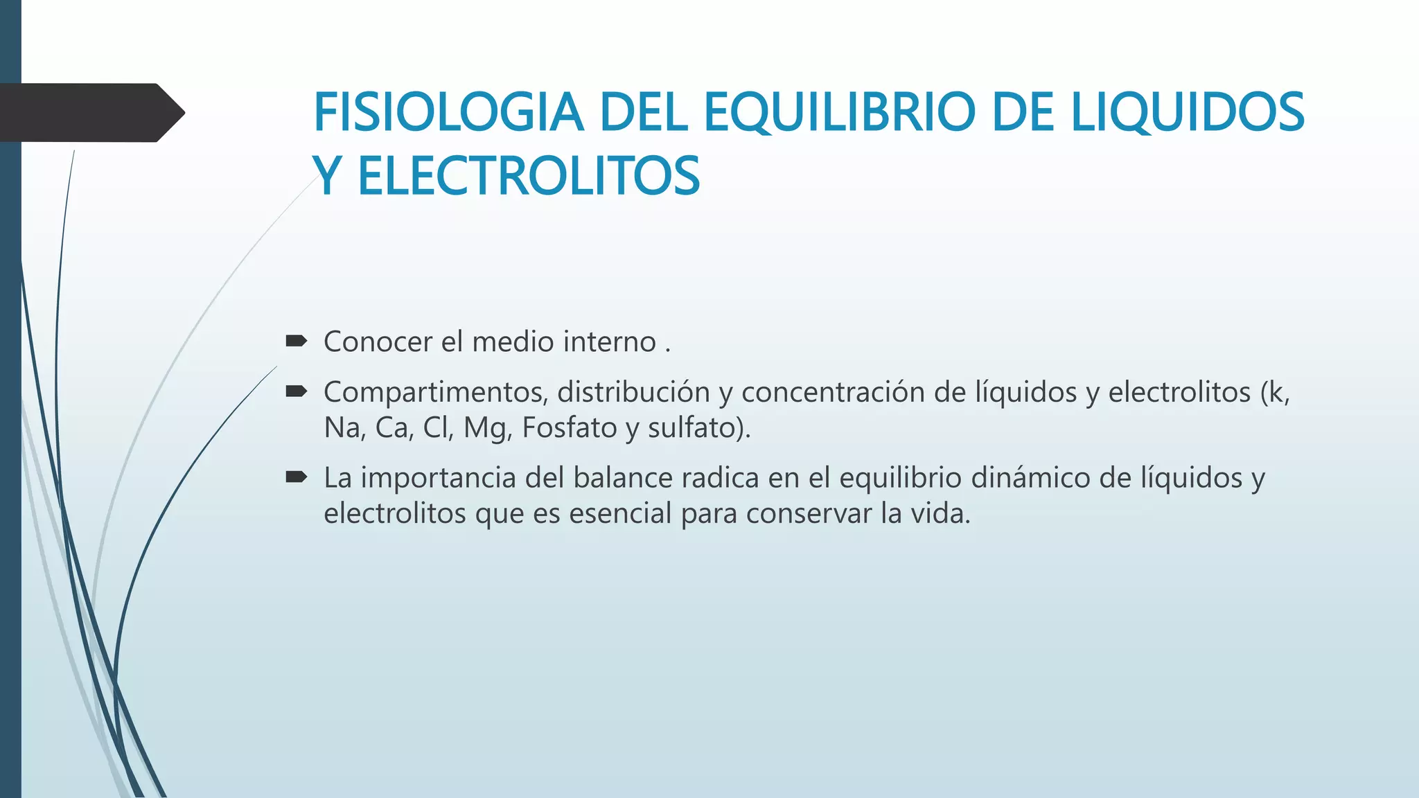 FISIOLOGÍA DEL EQUILIBRIO DE LIQUIDOS Y ELECTROLITOS (1).pptx