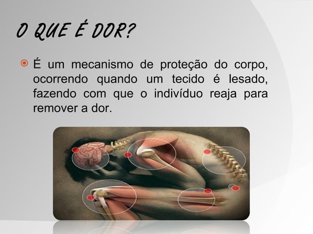 Fisiologia da dor | PPT