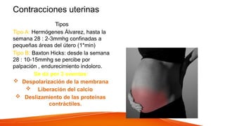 Fisiologia de la contraccion, características de la contracción uterina ...