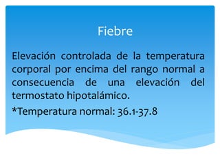 Fisiologia de la fiebre | PPTX