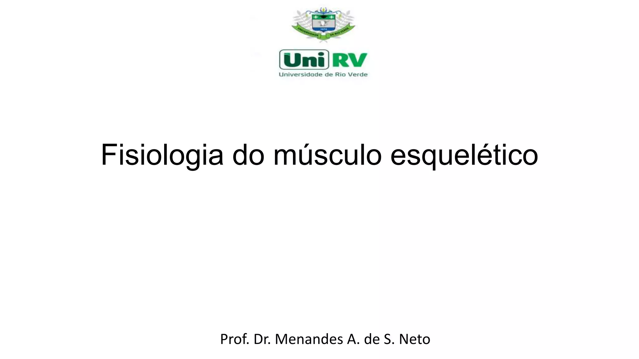 Fisiologia do músculo esquelético.pptx
