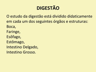 FISIOLOGIA E DIGESTÃO HUMANA .pptx