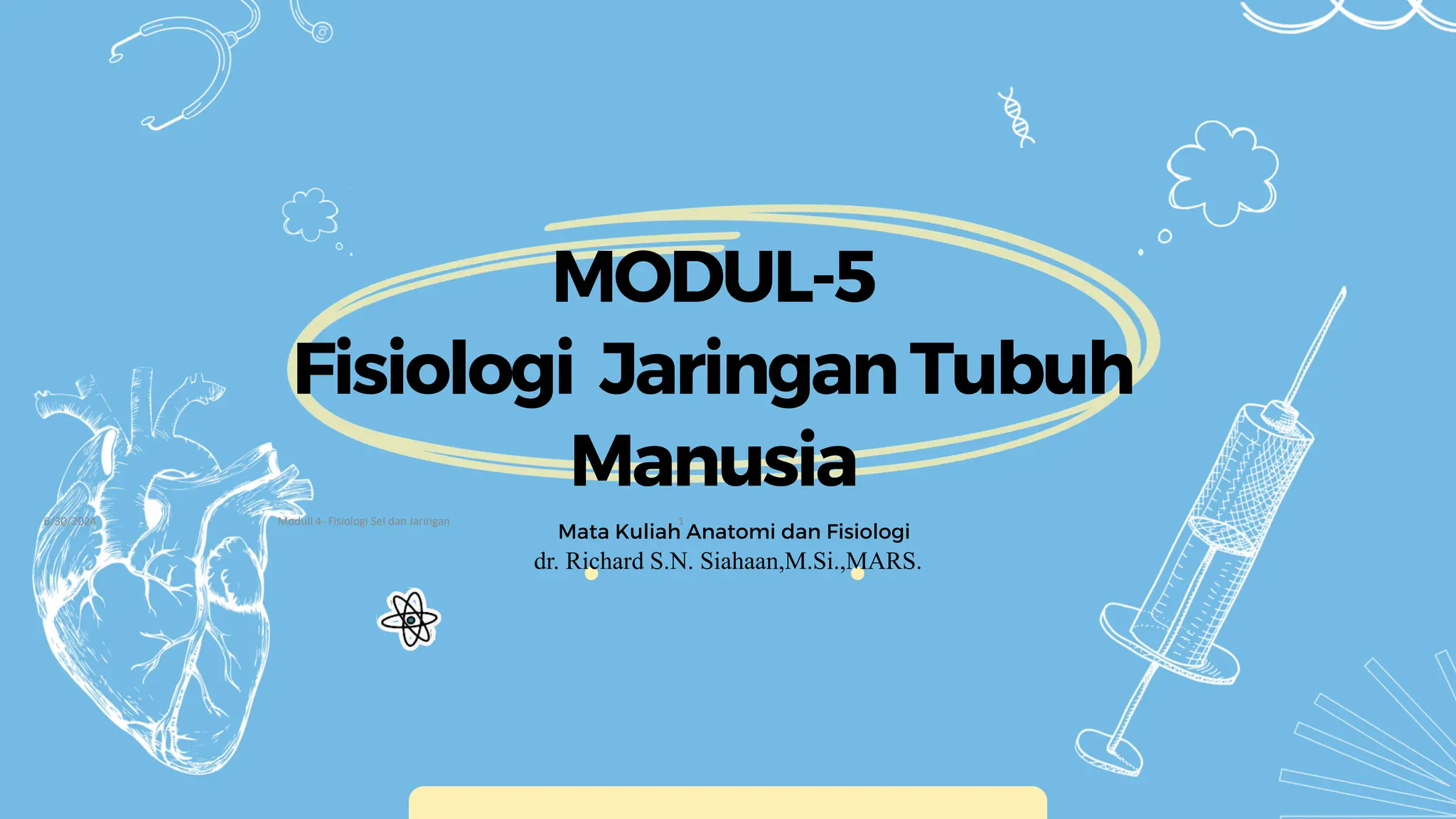 Fisiologi Jaringan Tubuh Manusia-Modul 5.pptx