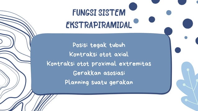 Fisiologi motorik (piramidal dan ekstrapiramidal) | PDF