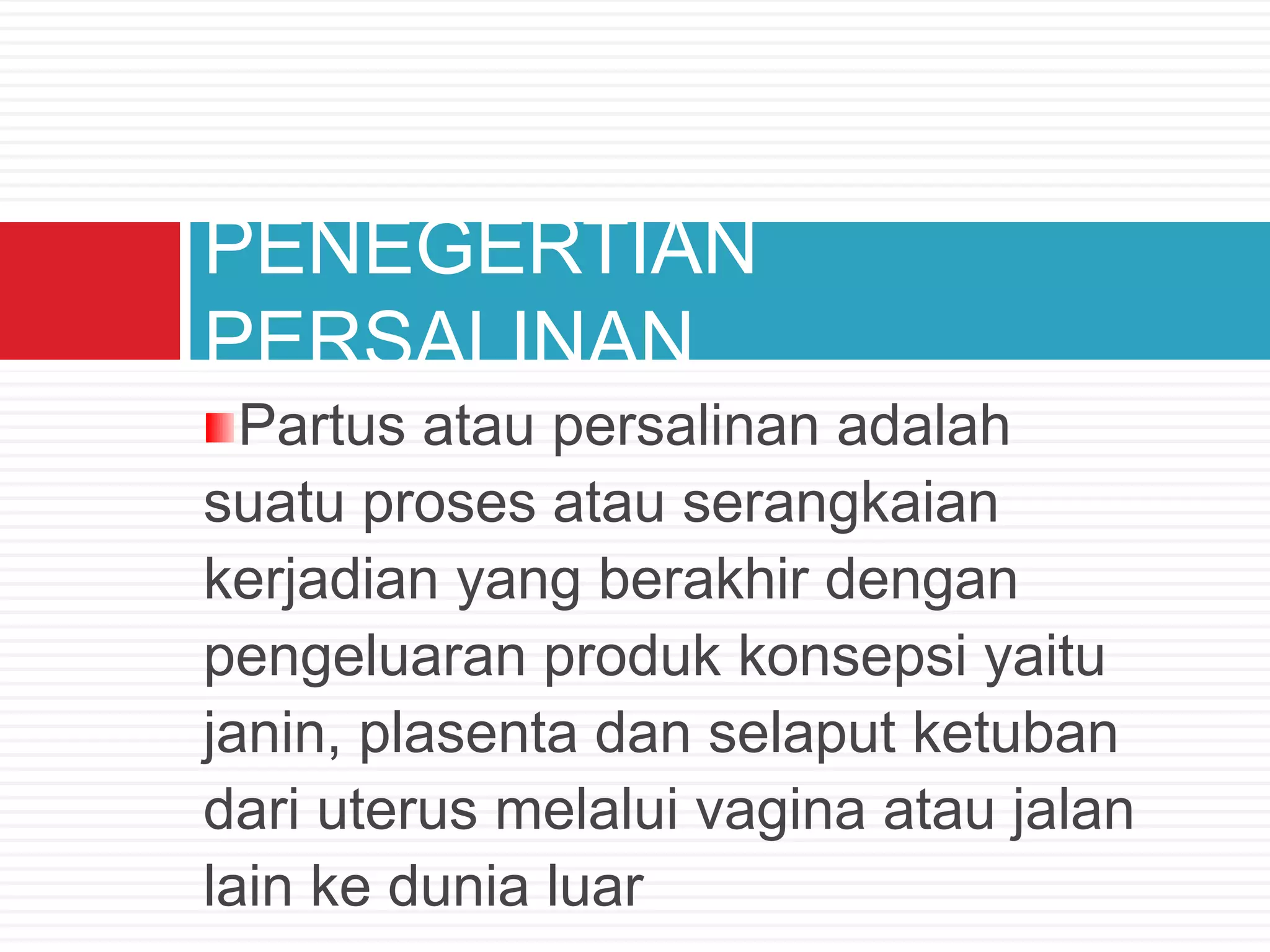 FISIOLOGI PERSALINAN | PPTX