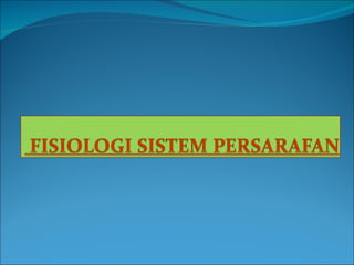 Fisiologi persarafan | PPT
