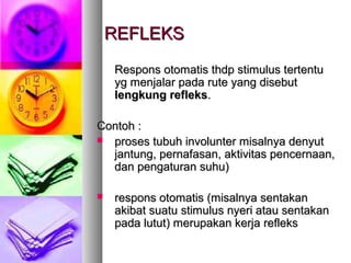 Fisiologi refleks, gerak dan postur tubuh | PPT