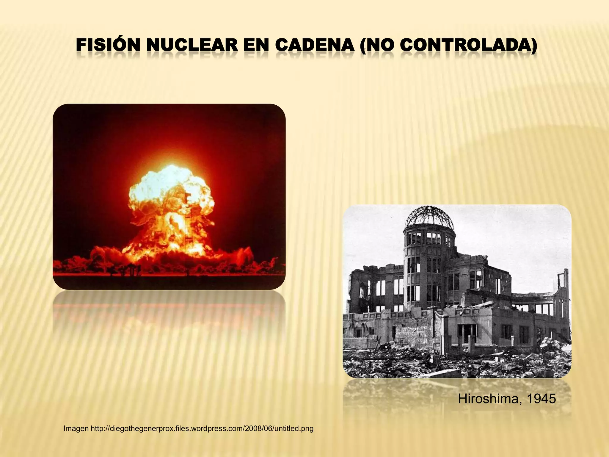Fision y fusion nuclear1 | PPTX | Physics | Science