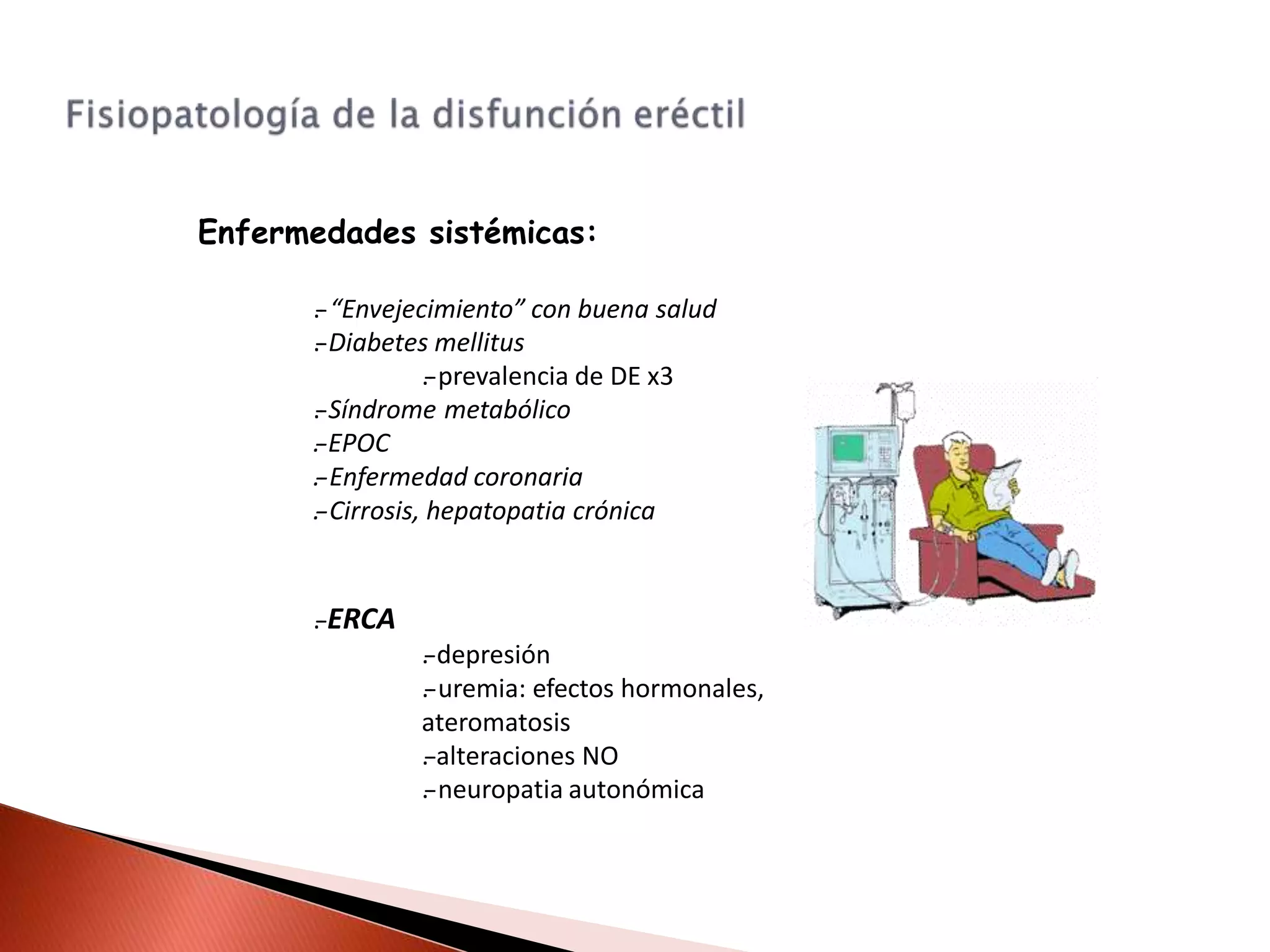 Fisiopatología, diagnóstico y tratamiento de la disfunción erectil ...