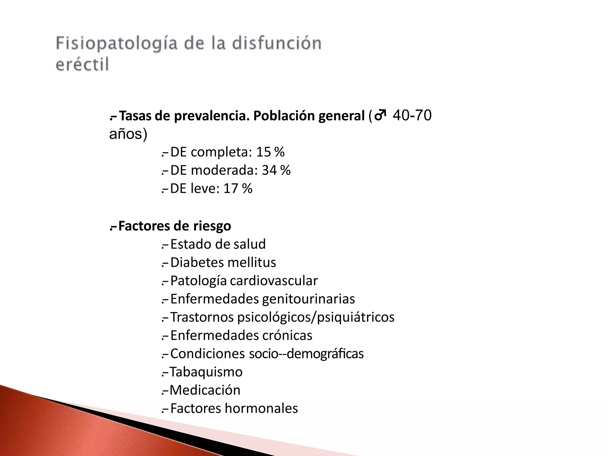 Fisiopatología, diagnóstico y tratamiento de la disfunción erectil | PPT