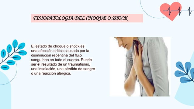FISIOPATOLOGIA DE LOS DISTINTOS TIPOS DE CHOQUE.pptx