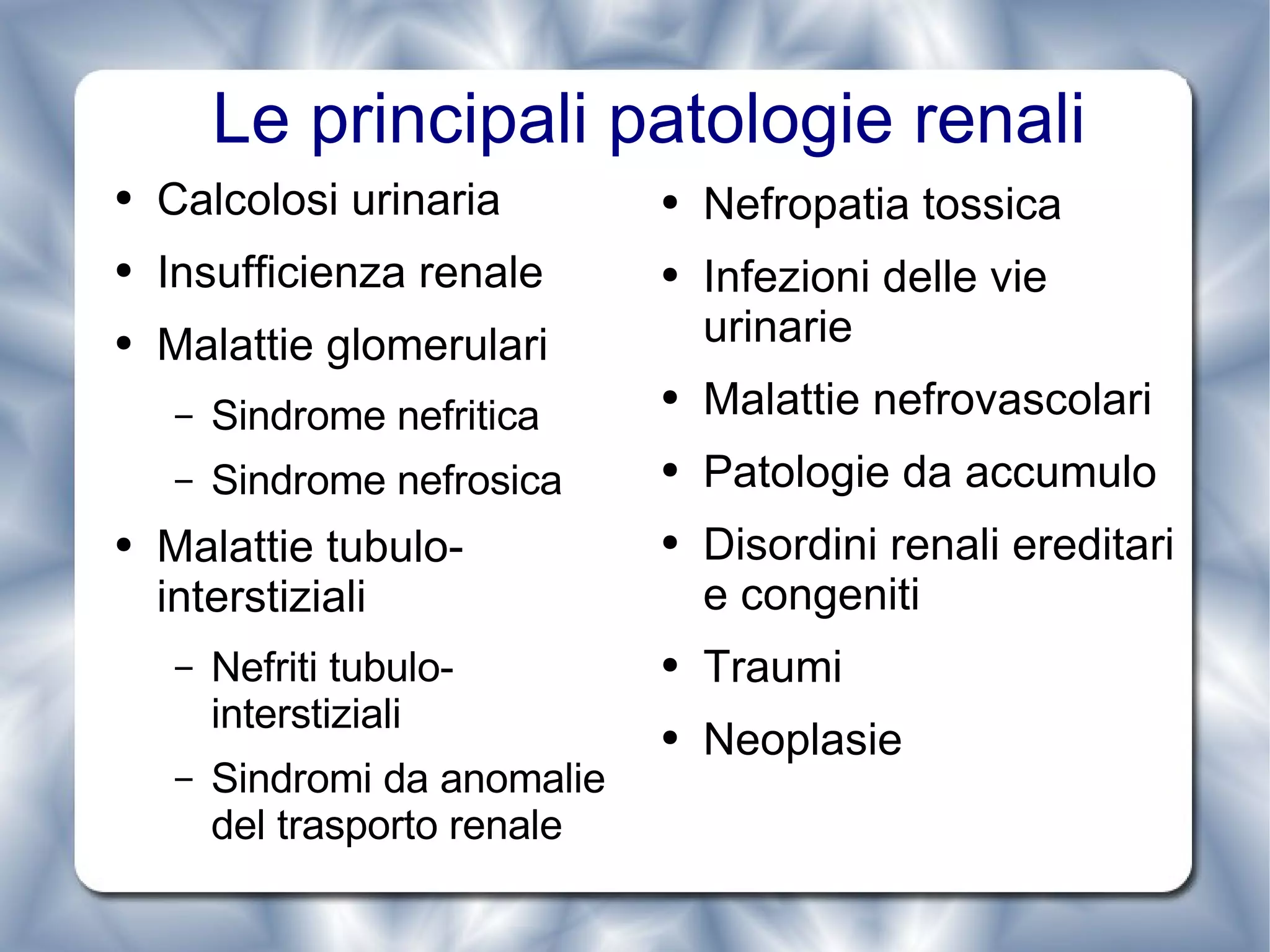 Fisiopatologia Renale | ODP