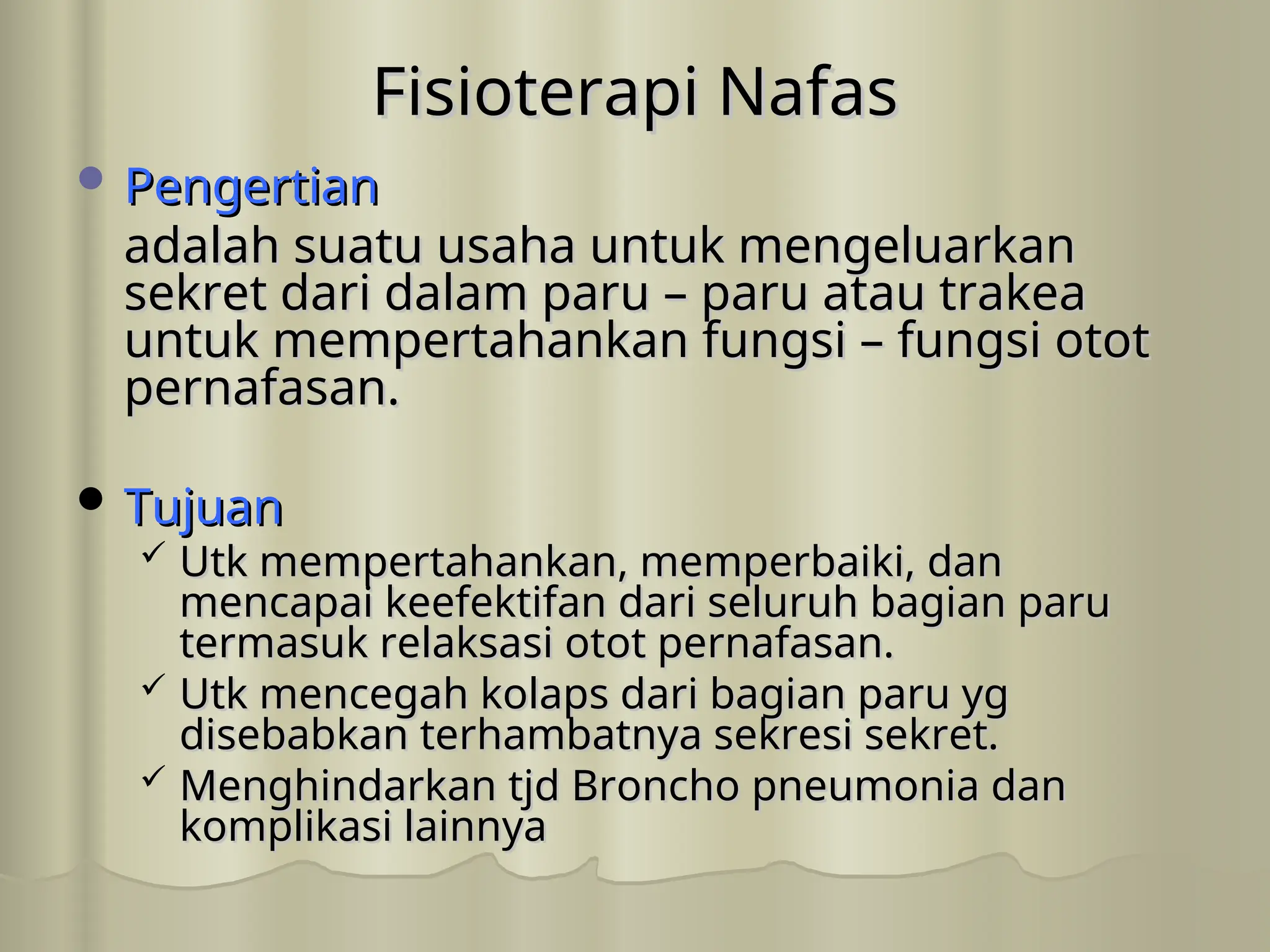 fisioterapi pernafasan kebutuhand asar manusia I | PPT