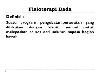 Fisioterapi dada pengantar-praktikum | PPT