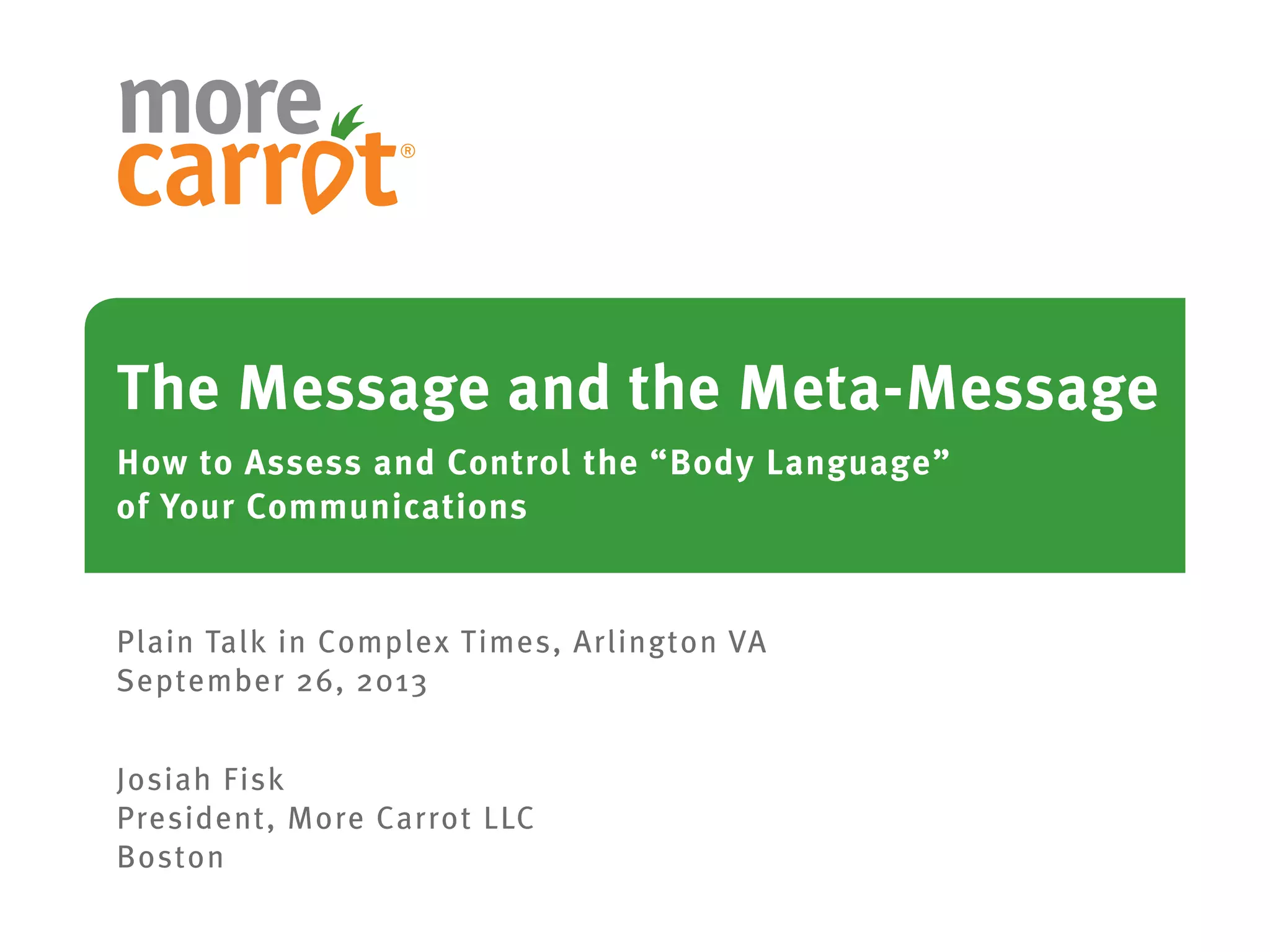 Josiah Fisk - The message and the meta-message: How to assess and ...