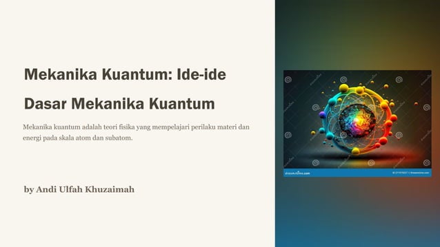 Pengantar fisika kuantum dasar mekanika kuantum | PPTX