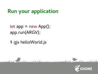Developing GNOME Apps in Javascript | PPT