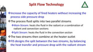 Furnace Improvements patented - Split Flow technology | PPT