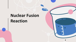 Fission and fusion reaction presentation.pptx