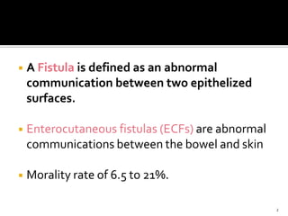 fistula, causes, risks complications.pptx