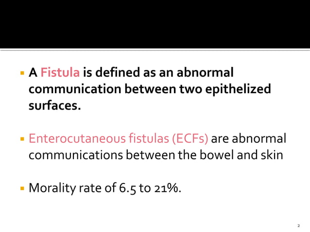 fistula, causes, risks complications.pptx