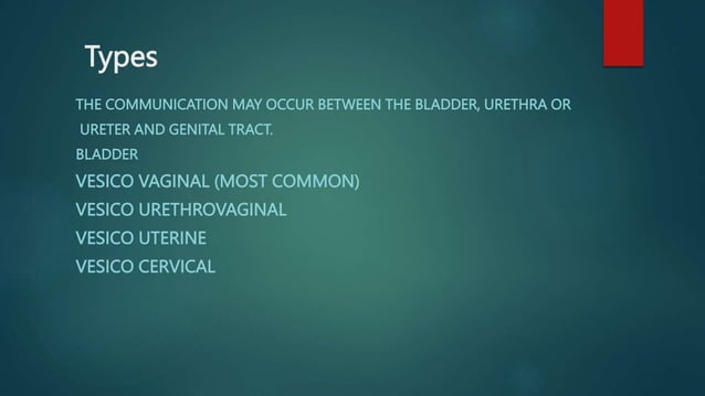 Fistula and various types in obstetrics and gynecological nursingpptx ...
