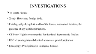 A slide on Fistula and its management.pptx