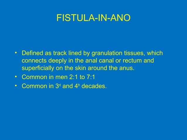 Fistula in-ano | PPT | Digestive Disorders | Diseases and Conditions