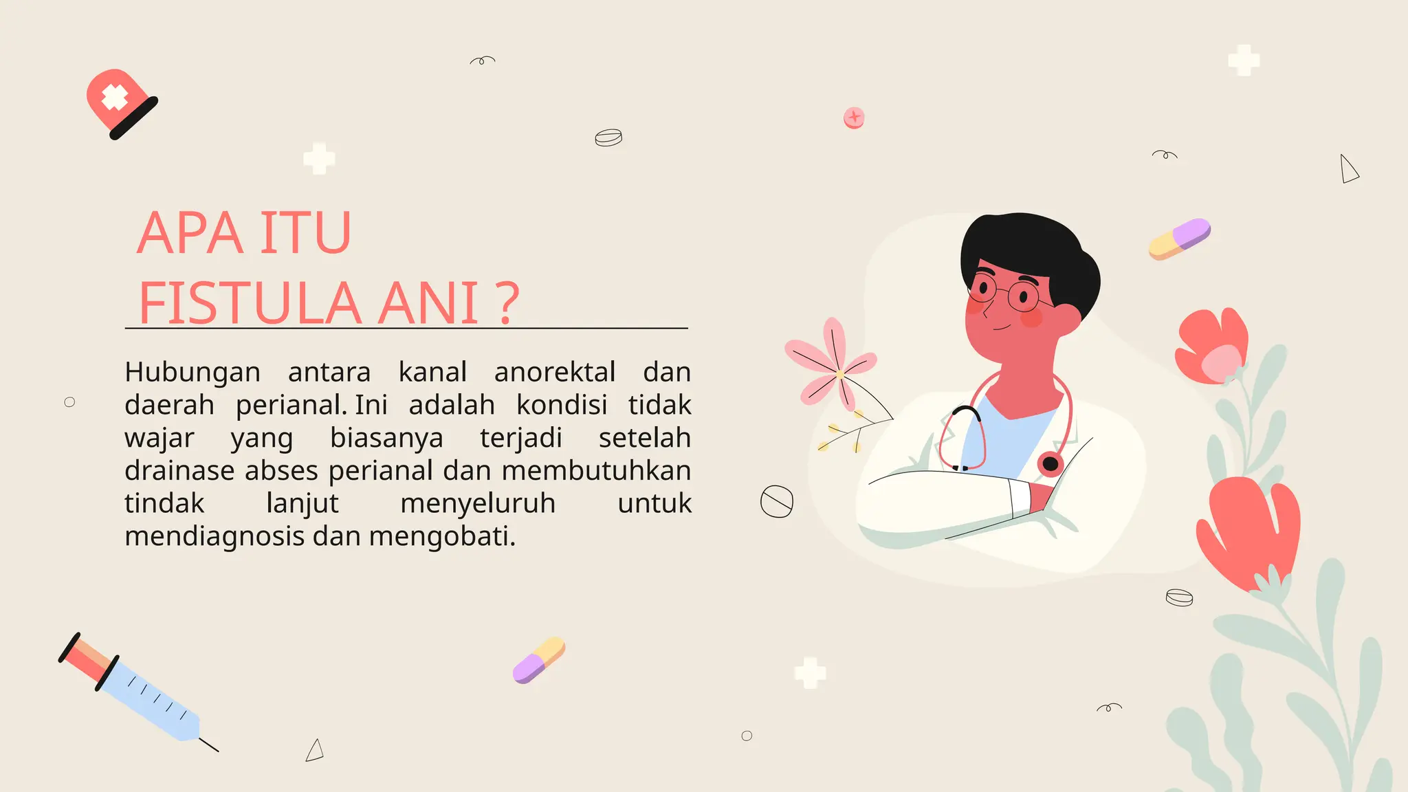 fistula ani powerpoint laporan kasusssss | PPTX