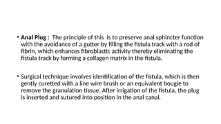 Fistula in Ano general surgery presentation | PPTX