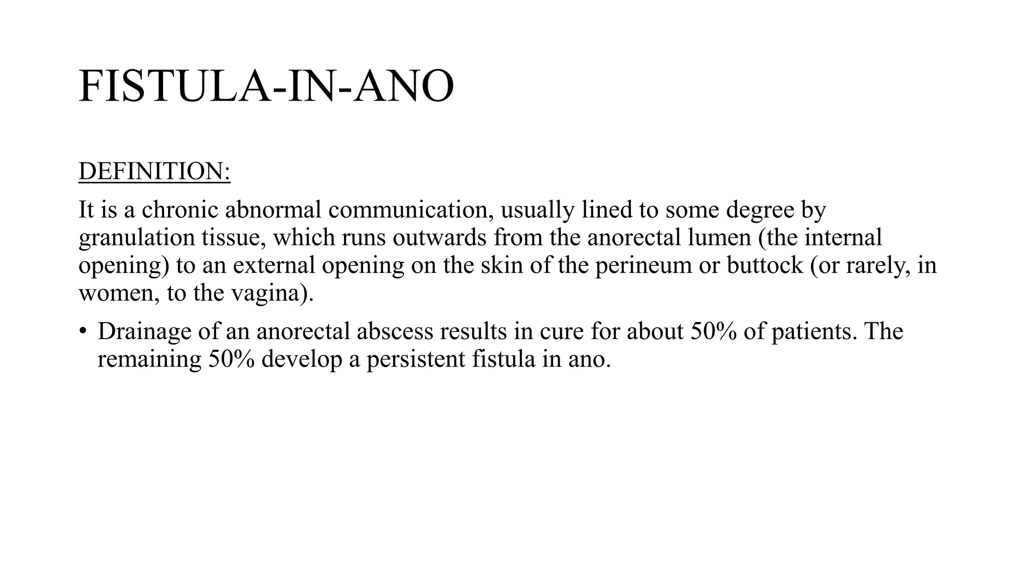 Fistula in ano | PPTX