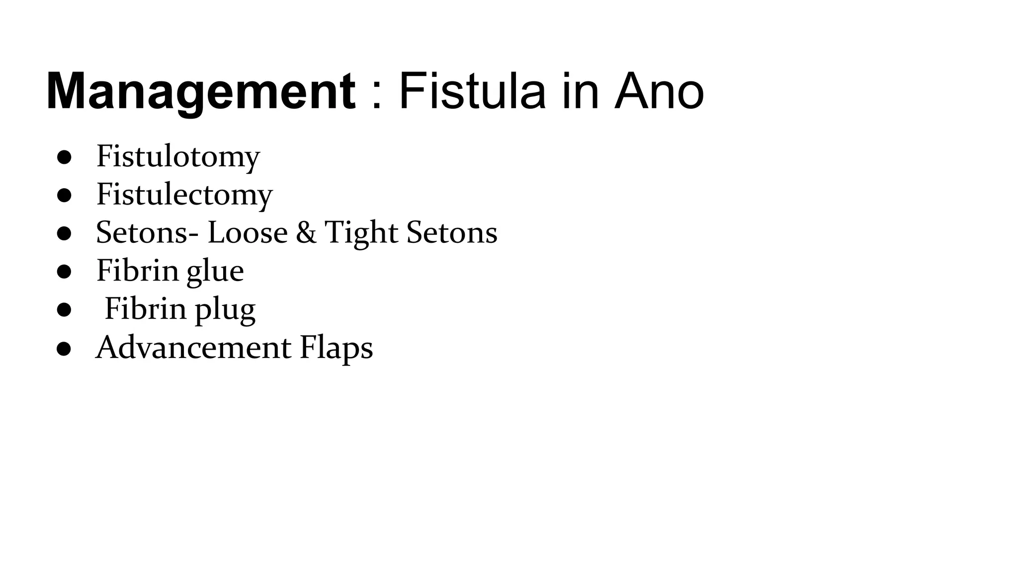 Fistula in ano ppt.pptx | Digestive Disorders | Diseases and Conditions