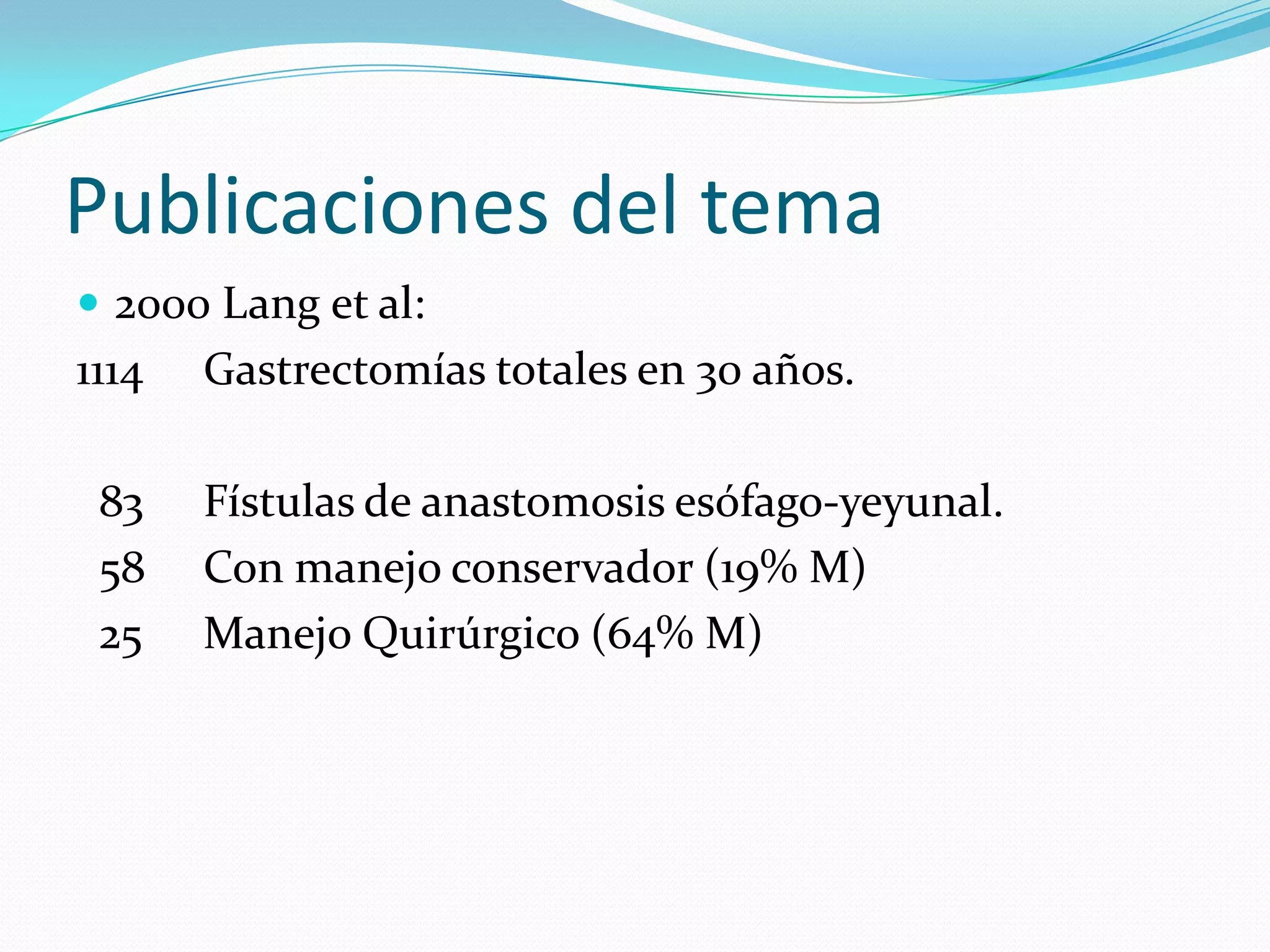 Fistulas De Anastomosis Esofagoyeyunal | PPT