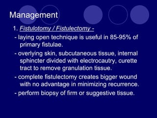 Fistula-in-ano different methods of management .ppt