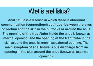 Fistula treatment without surgery | PPTX