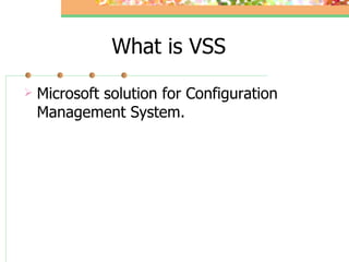 Fist Vss Source Code Management Techniques | PPT