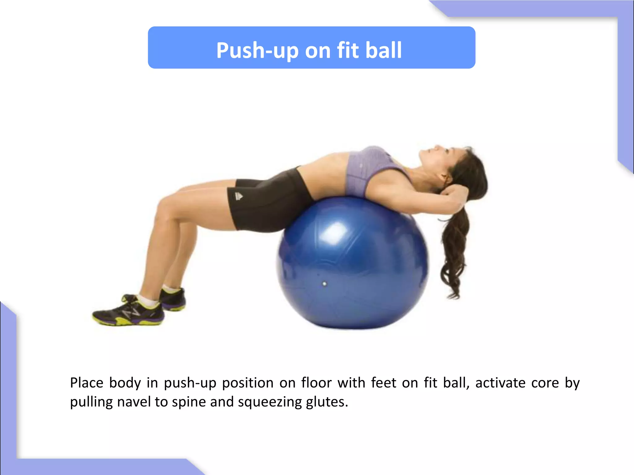 Fit Ball Exercises Core Strength | PPTX