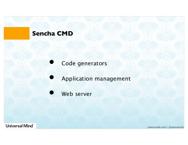 Building Enterprise Apps with Sencha ExtJS/Touch & DeftJS