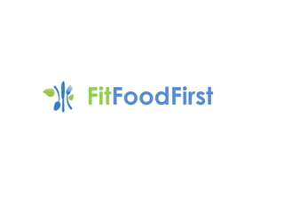 Fit Food First Pitchdeck for Lean Startup Machine | PDF