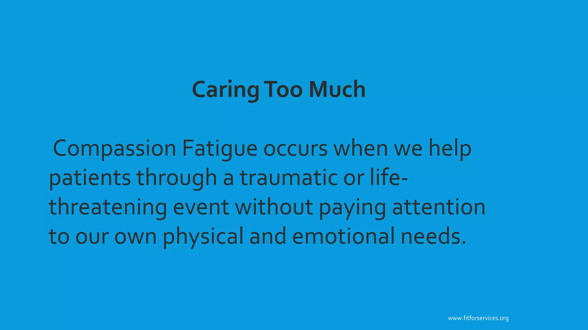 Fit forservice compassion fatigue | PPT