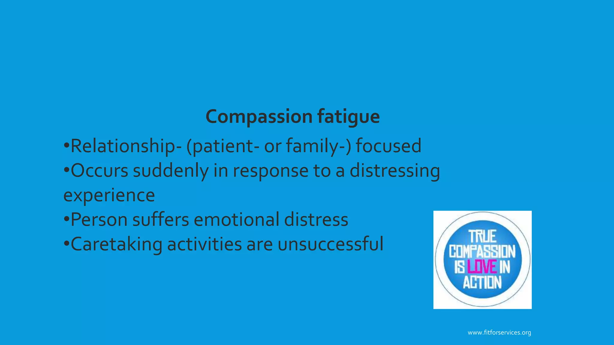 Fit forservice compassion fatigue | PPT