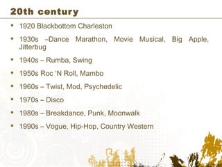 the evolution of dance through the years | PPT
