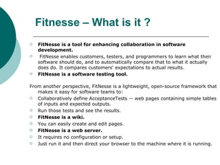 Fitnesse - Acceptance testing | PPT