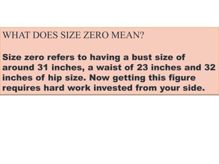 Fitness freak the craze for zero figure | PPT