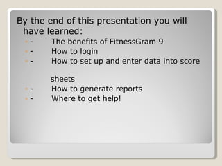 Fitness Gram 9 Overview | PPT