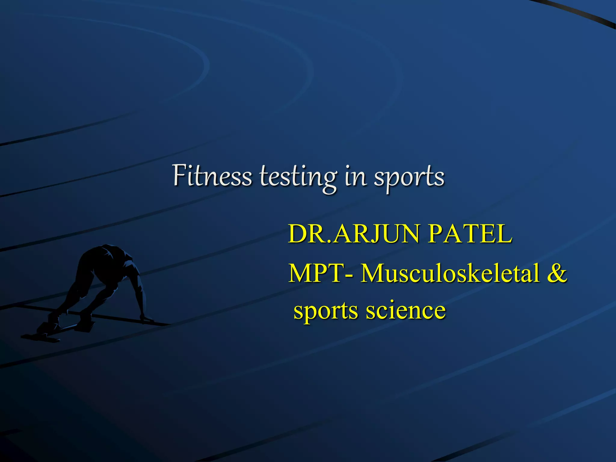 Fitness testing in sports | PPT
