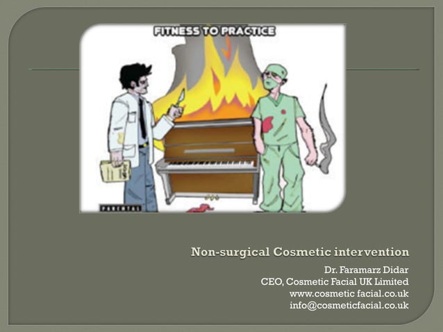 Fitness to practice in non surgical cosmetic intervention (2) | PPT
